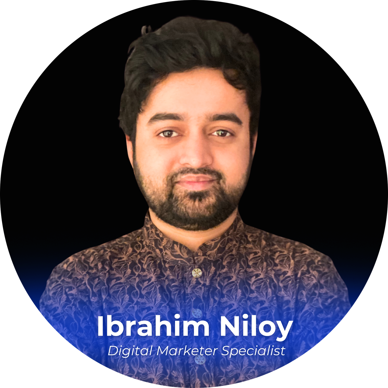 Best Digital Marketer in Bangaldesh Ibrahim Niloy